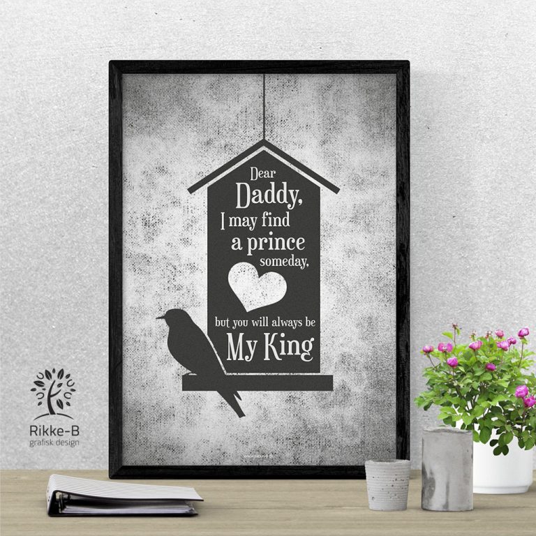 A4 print til far → Dear Daddy, I may find a prince someday...